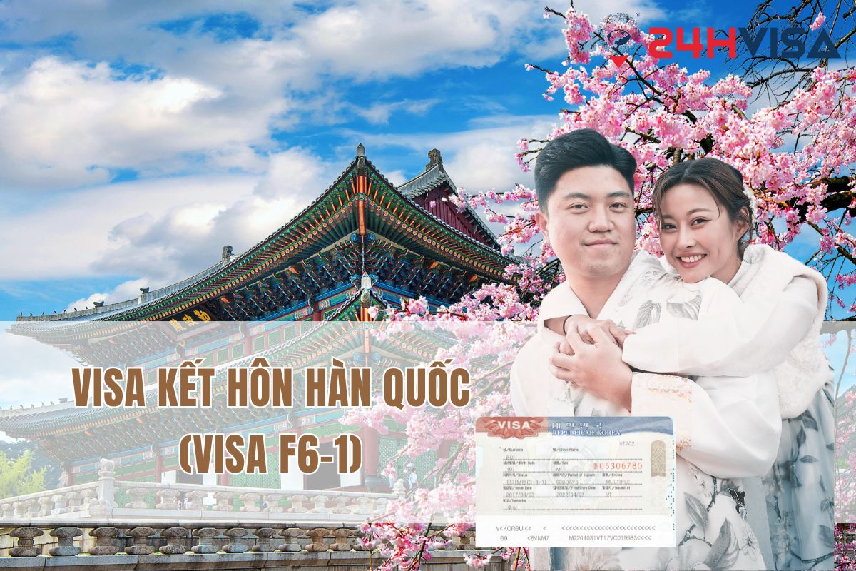 Visa Kết Hôn Hàn Quốc (F6-1): Điều kiện, thủ tục và kinh nghiệm